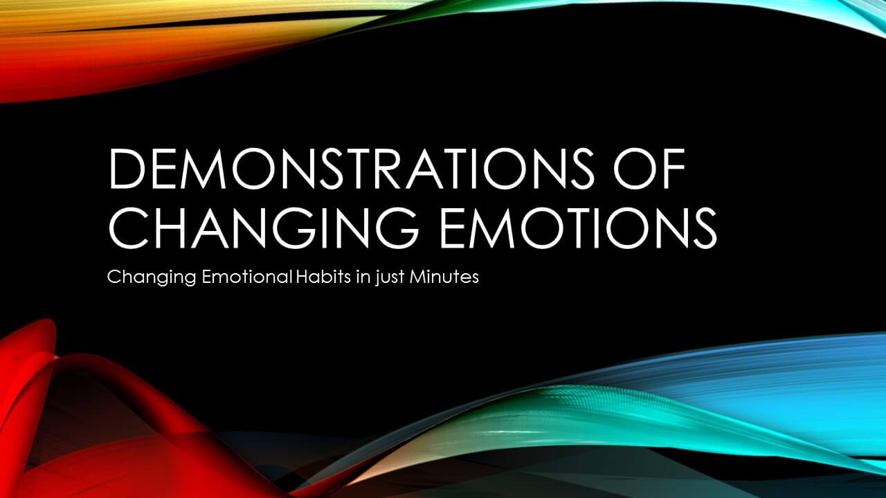 Demonstrations of changing emotions - Law Of Attraction Coach - Mitesh ...